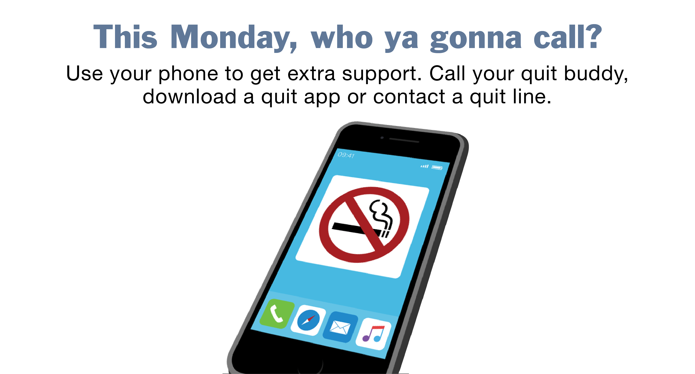 This Monday, Get Extra Support to Help with Your Quit - The Monday ...