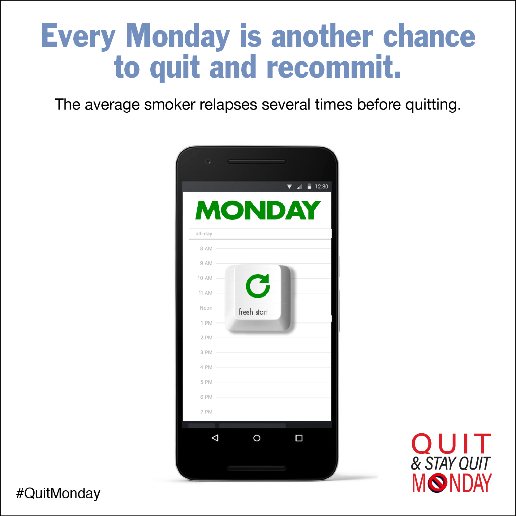 Quit, Recommit, Repeat - Quit and Stay Quit Monday